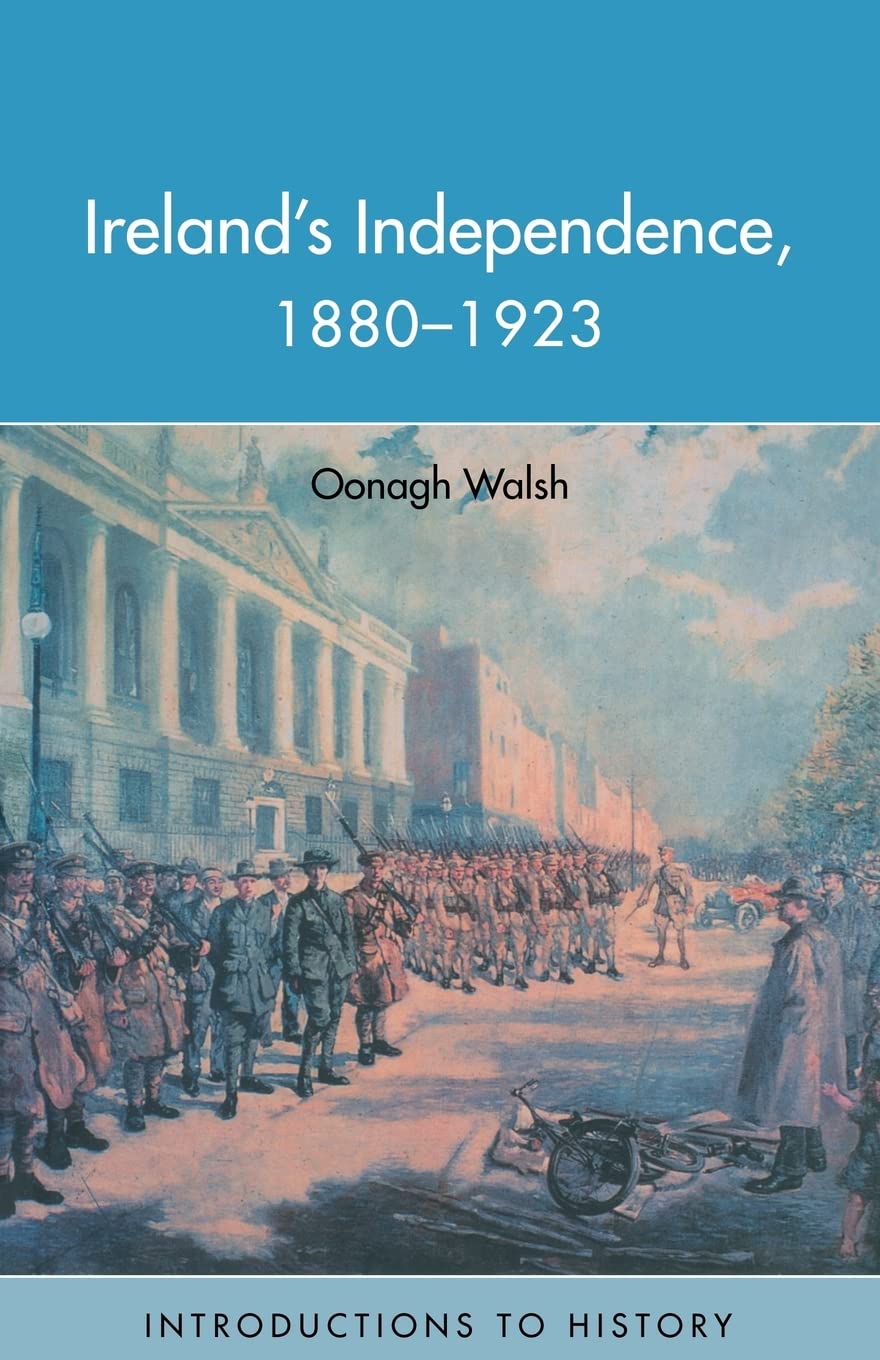 Amazon.com: Ireland's Independence: 1880-1923 (Introductions to History ...