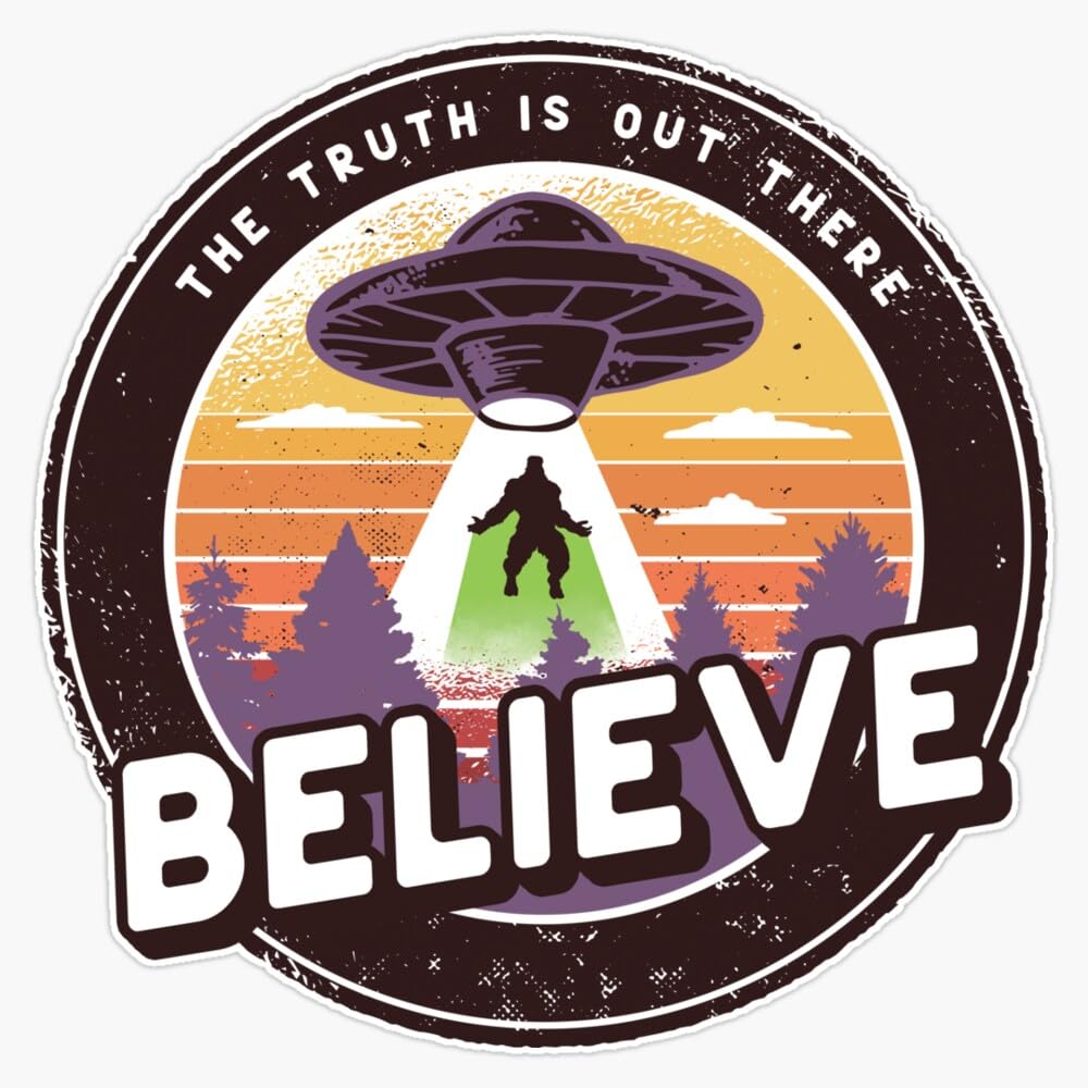 Amazon.com - The Truth is Out There Believe UFO Bigfoot Abduction ...