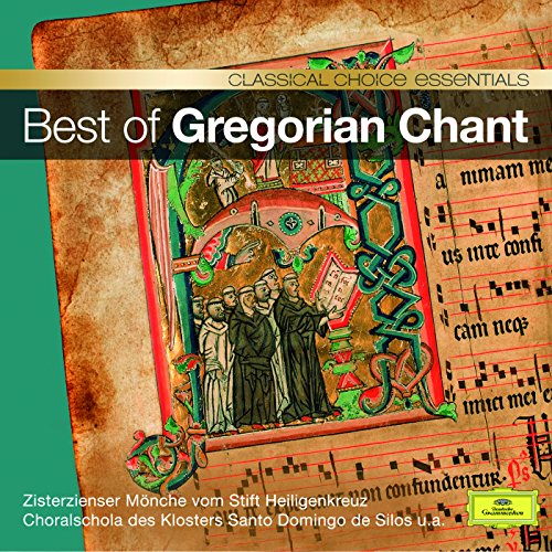 Spiele Essentials / Best of Gregorian Chant (Classical Choice) von ...