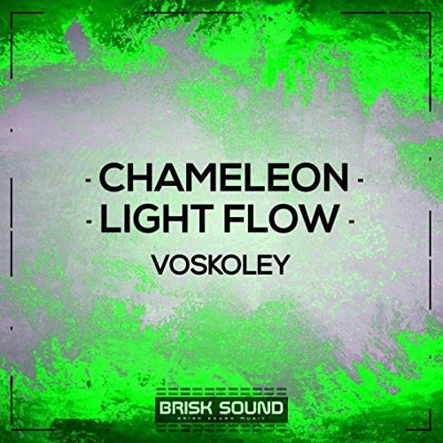 Écouter Chameleon / Light Flow par Voskoley sur Amazon Music Unlimited