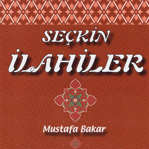 Écouter Seçkin İlahiler de Mustafa Bakar sur Amazon Music