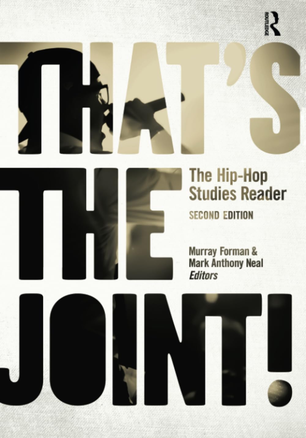 That's the Joint!: Neal, Mark Anthony, Forman, Murray: 9780415873260 ...