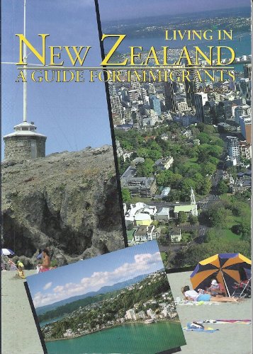 Living In New Zealand - A Guide For Immigrants: Amazon.co.uk: Connor ...
