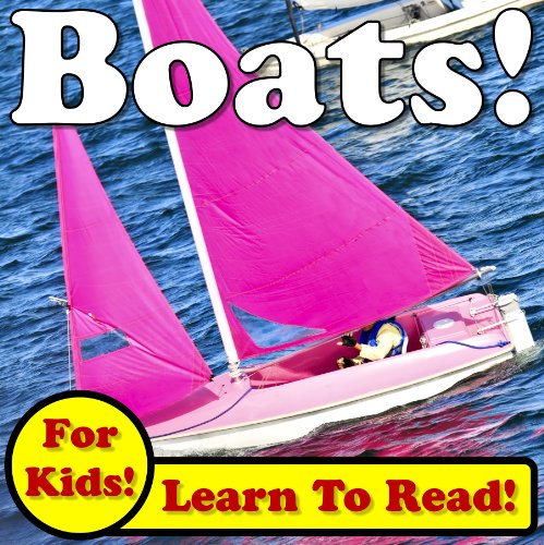 Boats! Learn About Boats While Learning To Read - Boat Photos And Facts ...