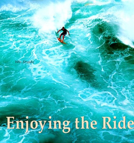 Enjoying the Ride eBook : Straube, Win: Amazon.in: Kindle Store