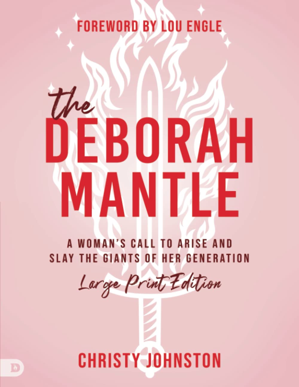 The Deborah Mantle (Large Print Edition): A Woman’s Call to Arise and ...