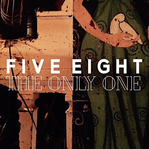 Play The Only One by Five Eight on Amazon Music