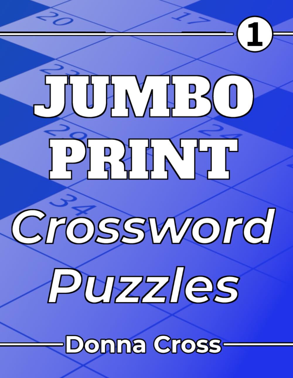 Jumbo Print Crossword Puzzles: 99 Medium Level , Easy to Read Large ...