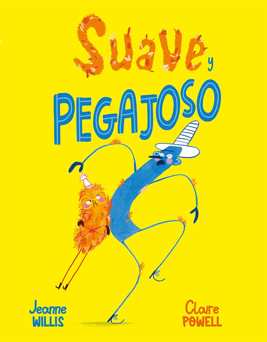 Suave y pegajoso (Spanish Edition): Willis, Jeanne, Powell, Claire ...