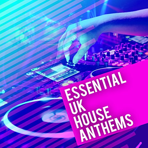 Amazon MusicでUK House HitsのEssential Uk House Anthemsを再生する