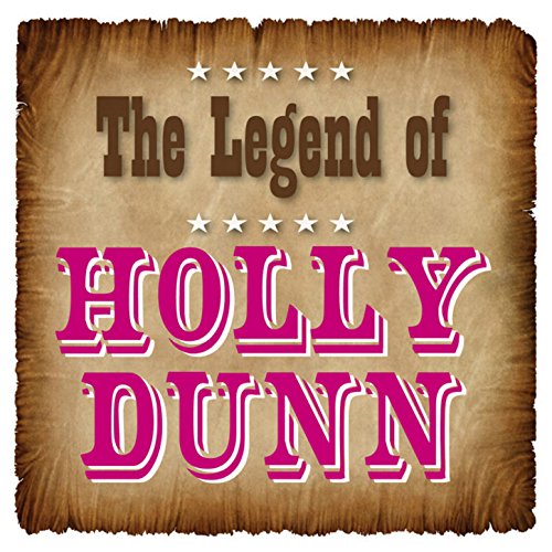 Amazon.com: The Legend of Holly Dunn : Holly Dunn: Digital Music