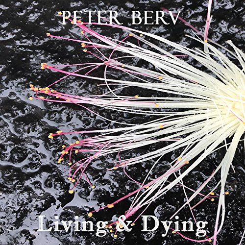 Play Living & Dying by Peter Berv on Amazon Music
