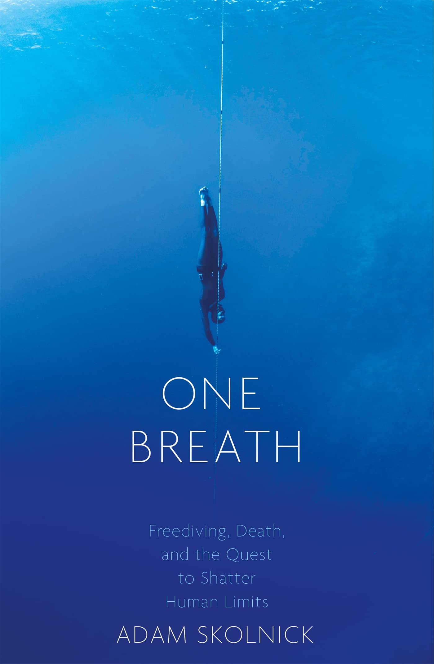 Snapklik.com : One Breath: Freediving, Death, And The Quest To Shatter ...
