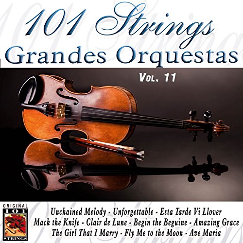 Riproduci 101 Strings Grandes Orquestas Vol. 11 di 101 String Orchestra ...