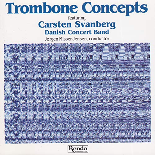 Amazon.com: Trombone Concepts : Danish Concert Band & Carsten Svanberg ...