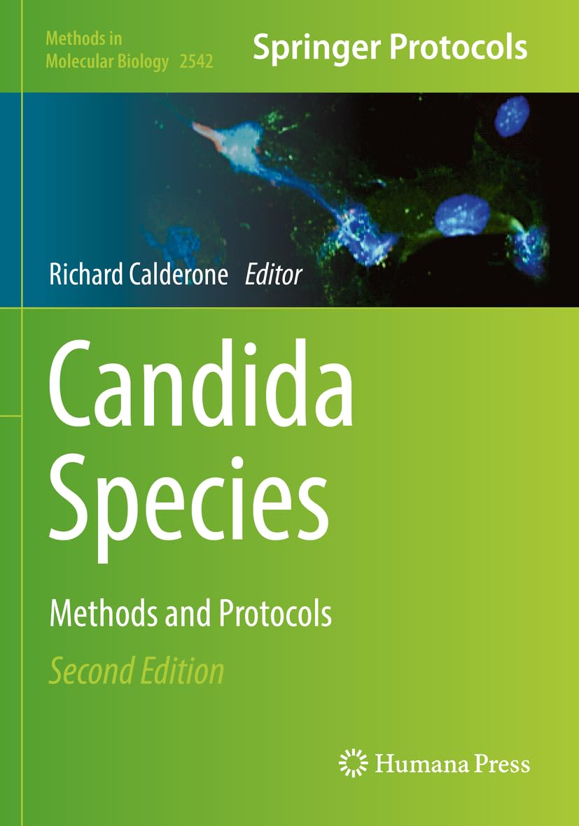 Buy Candida Species: Methods and Protocols: 2542 (Methods in Molecular ...