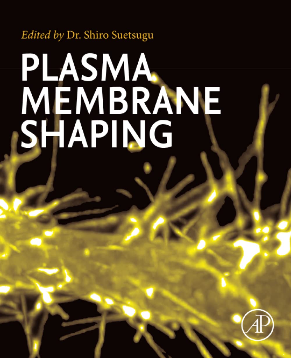 Amazon | Plasma Membrane Shaping | Suetsugu | Biological Sciences