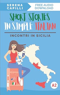 Amazon.com: Short Stories in Simple Italian: Incontri in Sicilia (For ...