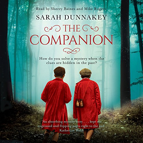 The Companion (Audio Download): Sarah Dunnakey, Mike Rogers, Sherry ...