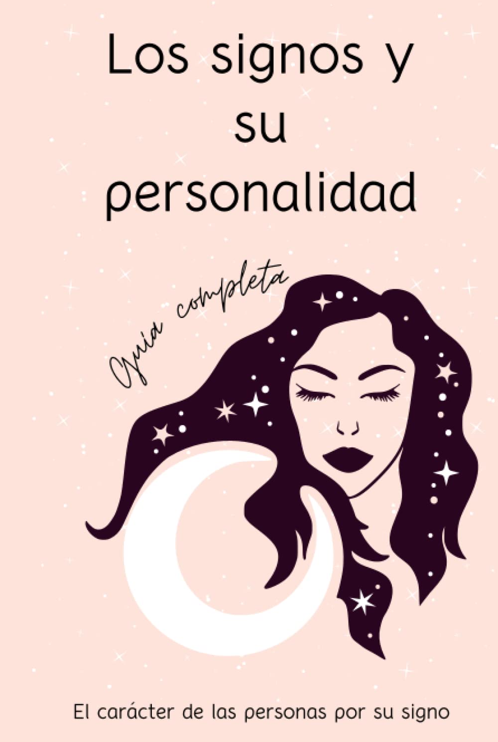 Los signos y su personalidad - Guía Completa: El carácter de las ...