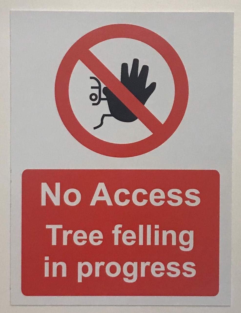 No access tree felling in progress safety sign - Self adhesive sticker ...