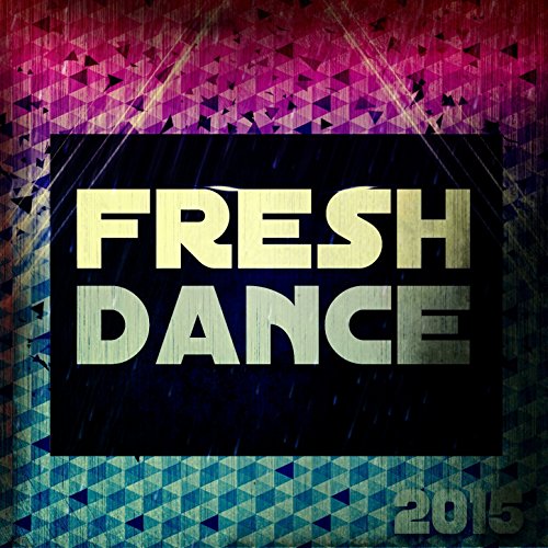 Reproducir Fresh Dance 2015 (Top 70 Extended Tracks for DJs Electro ...
