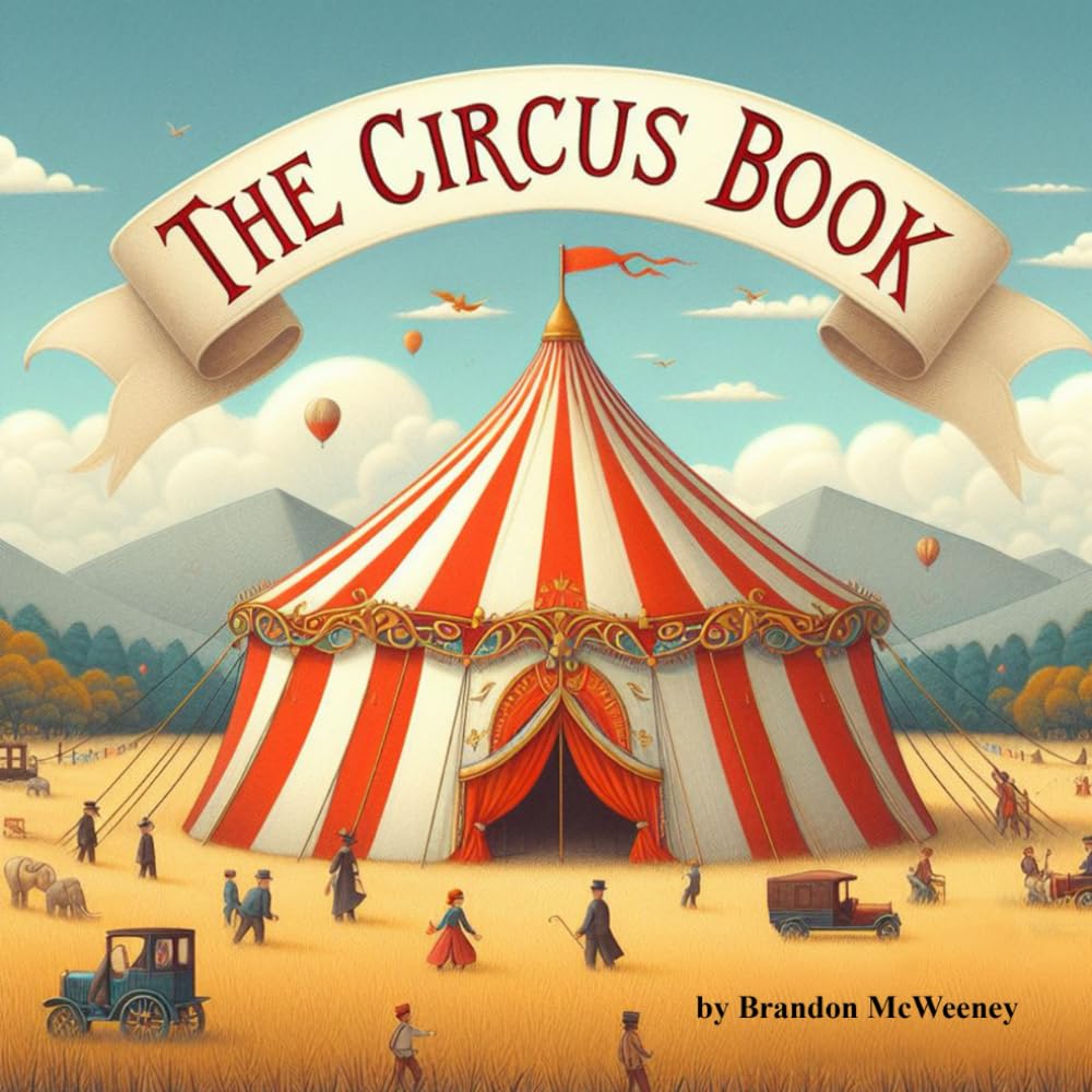 Amazon.com: The Circus Book: 9798884578074: McWeeney, Brandon: Books