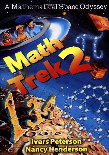 Math Trek 2: A Mathematical Space Odyssey: Peterson, Ivars, Henderson ...
