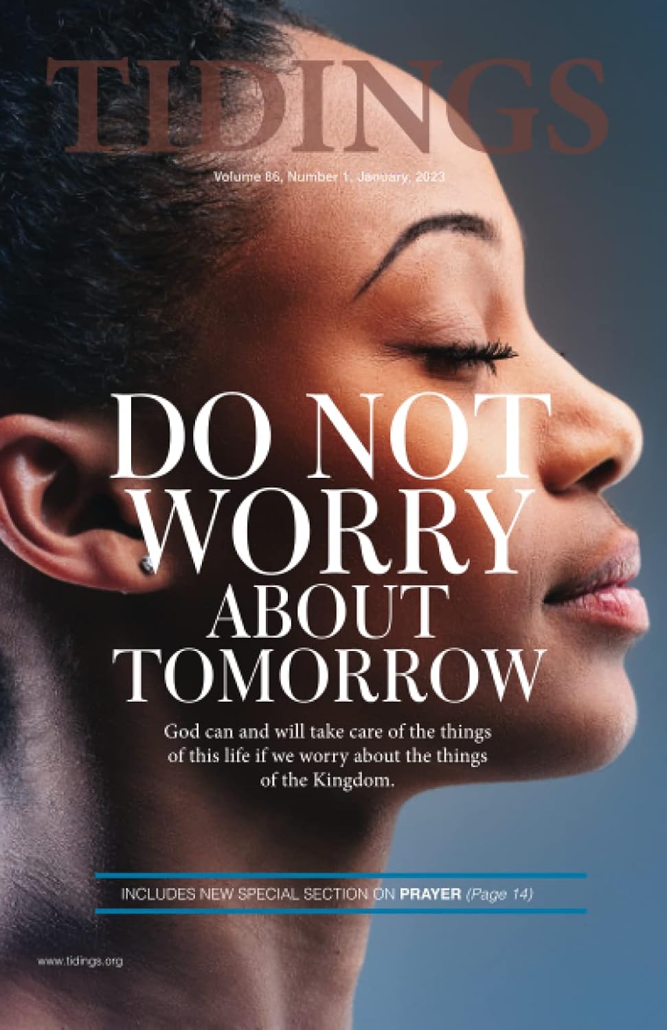 Tidings - Volume 86 - Number 1 - January 2023 - Do Not Worry About ...