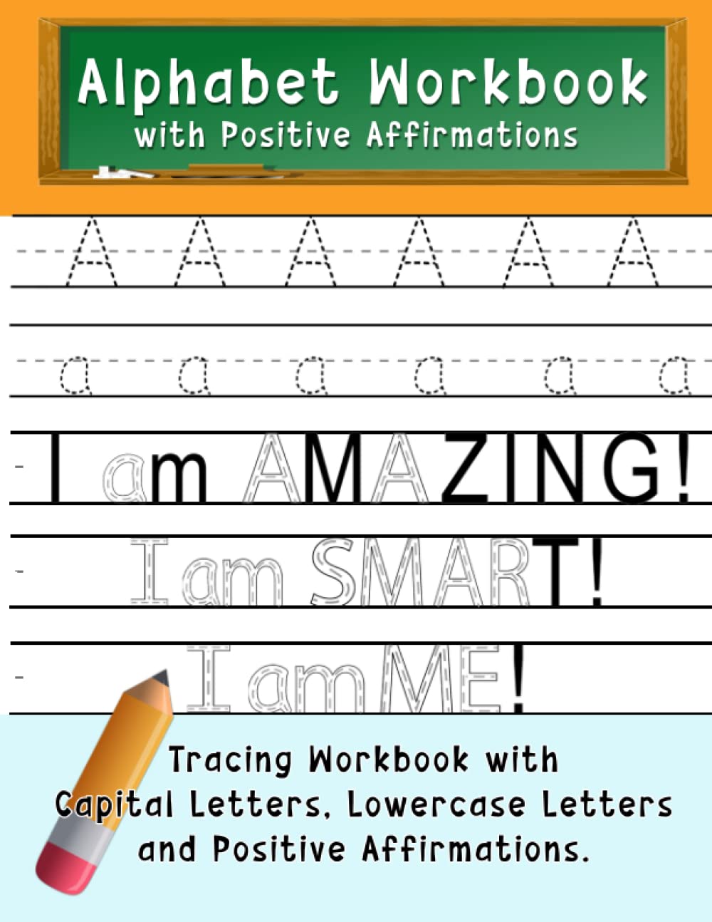 Alphabet Handwriting Workbook with Positive Affirmations for Kids Ages ...