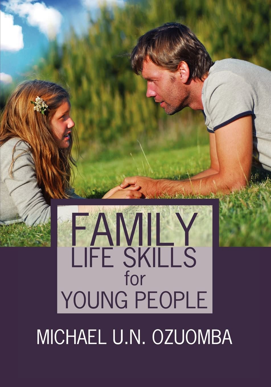 Amazon.com: Family Life Skills for Young People: 9781439232781: Ozuomba ...