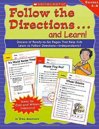 Follow The Directions...and Learn! Grades: Anastasio, Dina ...