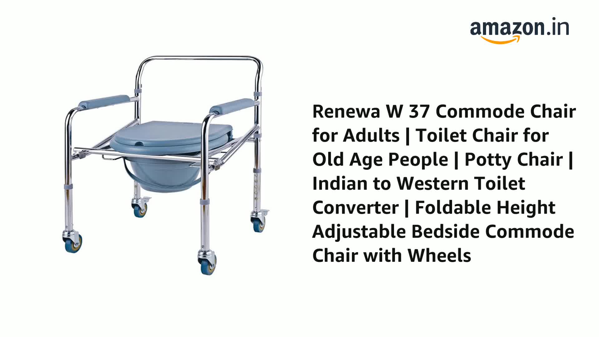Watch Renewa W 37 Commode Chair for Adults | Toilet Chair for Old Age ...