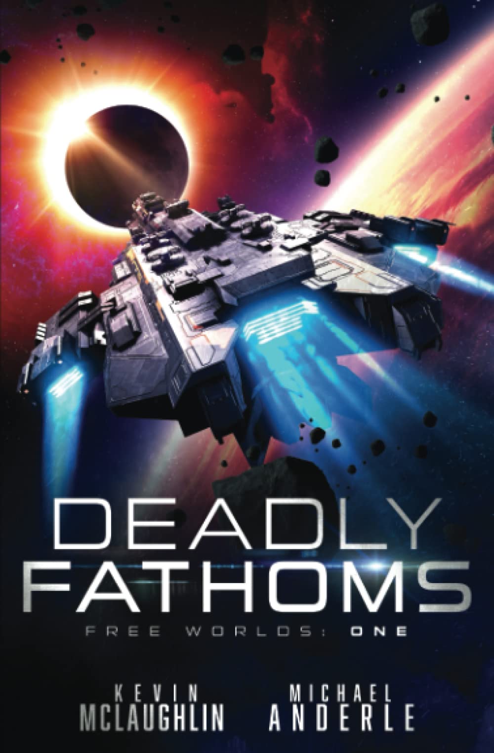 Amazon.com: Deadly Fathoms (Free Worlds): 9798888781159: Mclaughlin, Kevin, Anderle, Michael: Books