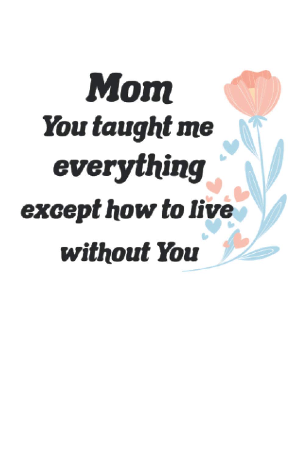 Mama Taught Me Quotes