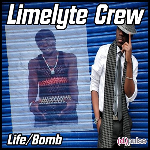 Amazon.com: Life / Bomb : Limelyte Crew: Digital Music