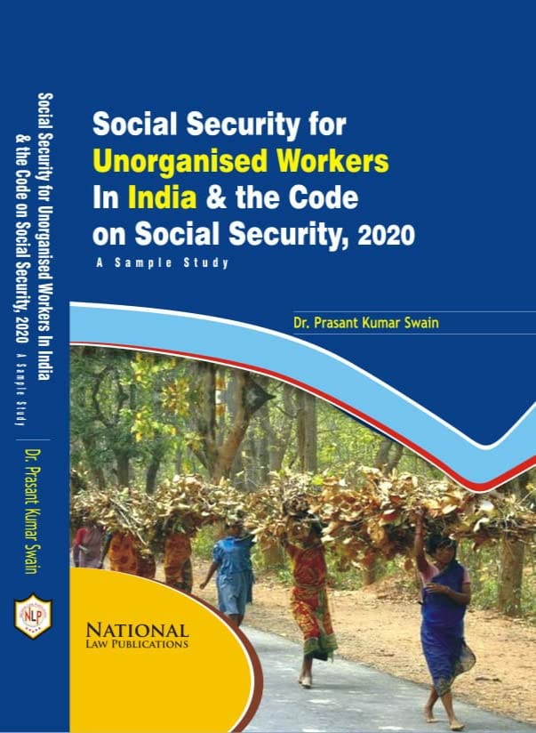 Buy Social security for unorganised workers in India and the code on ...