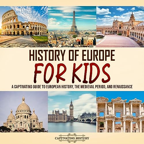 Amazon.com: History of Europe for Kids: A Captivating Guide to European ...