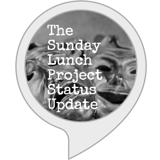 Amazon.com: The Sunday Lunch Project Status Update (US) : Alexa Skills