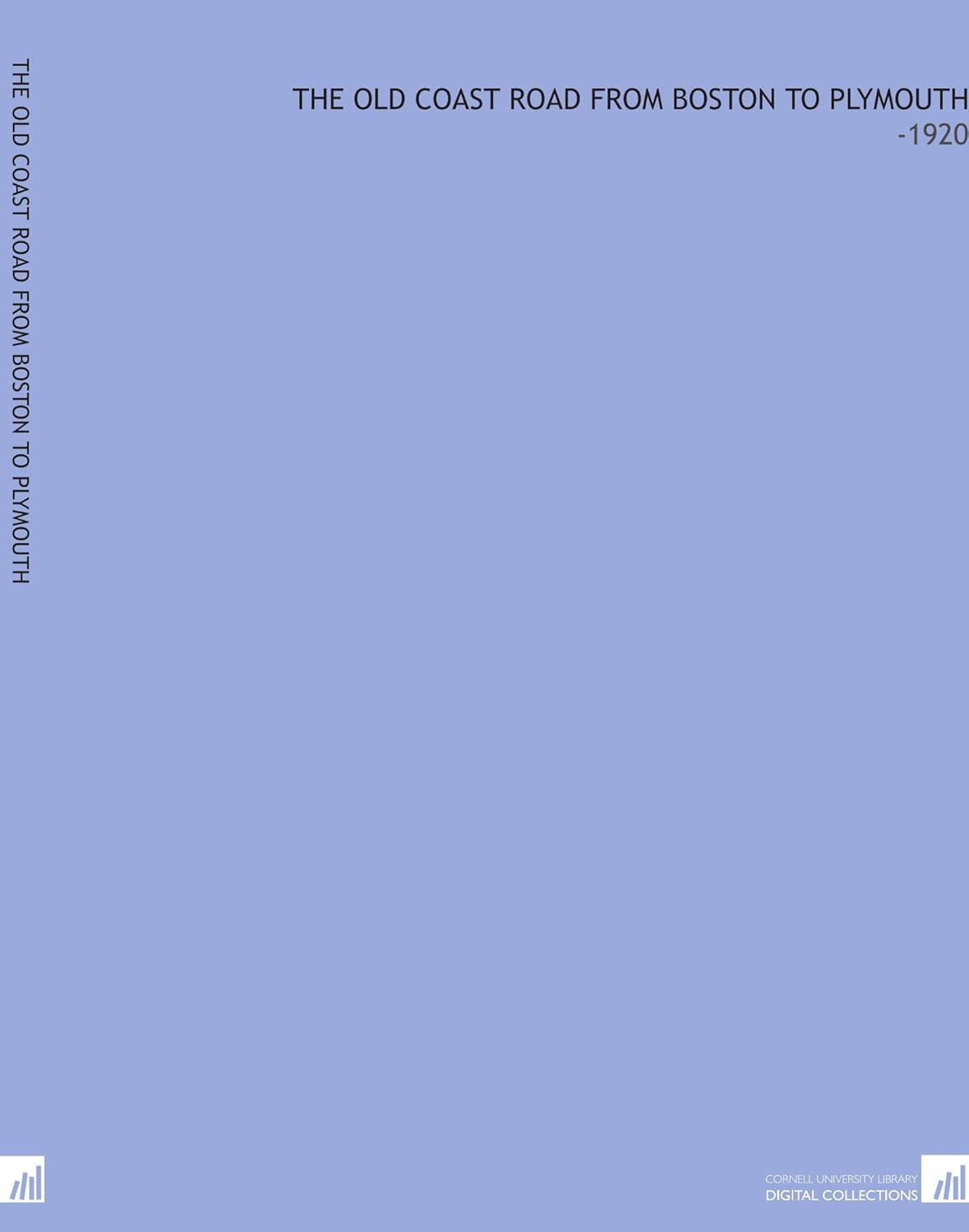 The Old Coast Road From Boston to Plymouth: -1920: Rothery, Agnes ...