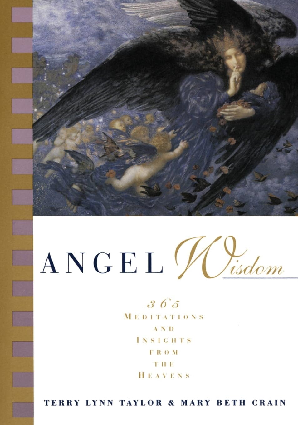Angel Wisdom: 365 Meditations and Insights from the Heavens: Taylor ...