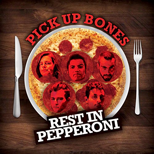 Play Rest in Pepperoni by Pick Up Bones on Amazon Music