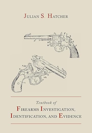 Amazon.com: Textbook of Firearms Investigation, Identification and ...