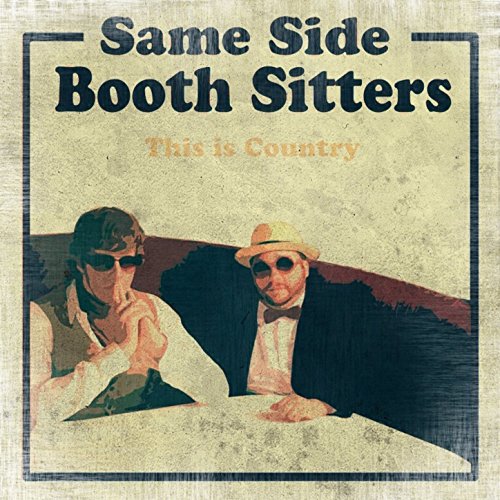 Play This Is Country by Same Side Booth Sitters on Amazon Music