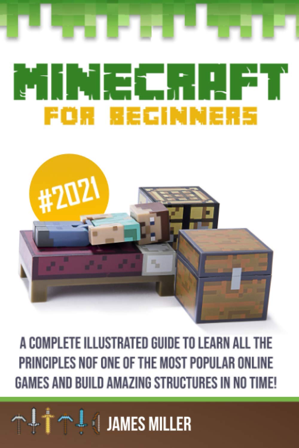 Minecraft for Beginners: A Complete Illustrated Guide to Learn all the ...