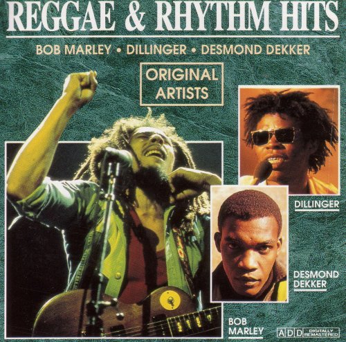 Reggae & Rhythm Hits - Various, Bob Marley, Dillinger, Desmond Dekker ...