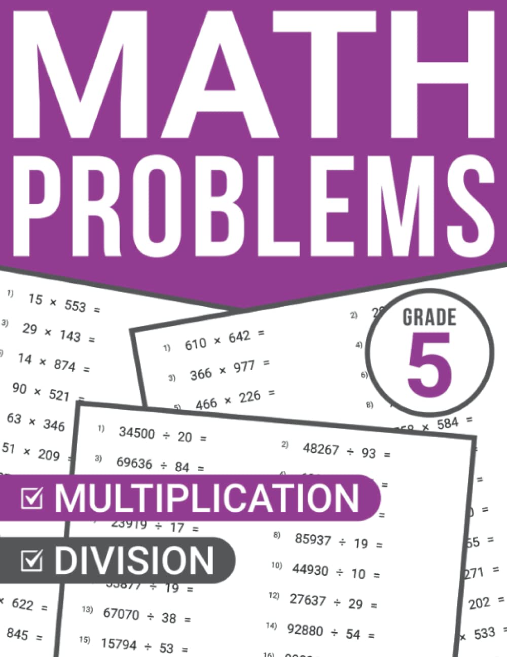 Math Problems for 5th Graders: Multiplication and Division Workbook for ...