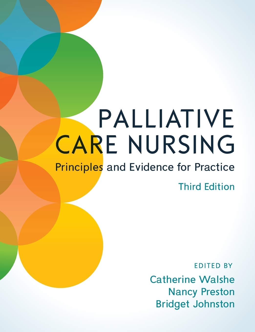 Palliative Care Nursing, 3rd Edition: 9780300139020: Medicine & Health ...
