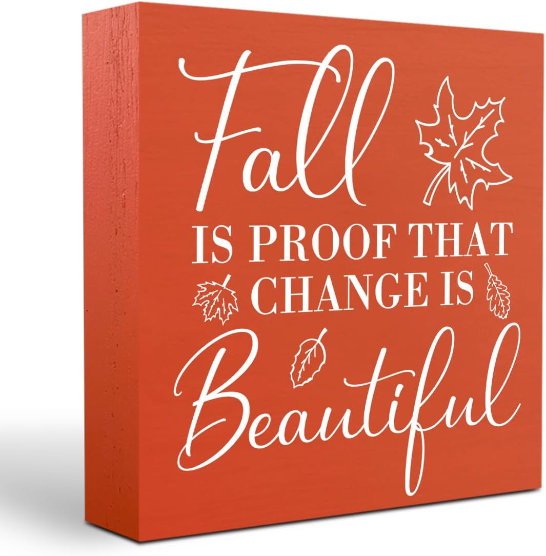 Amazon.com: Rustic Fall Decor Fall is Proof That Change is Beautiful ...