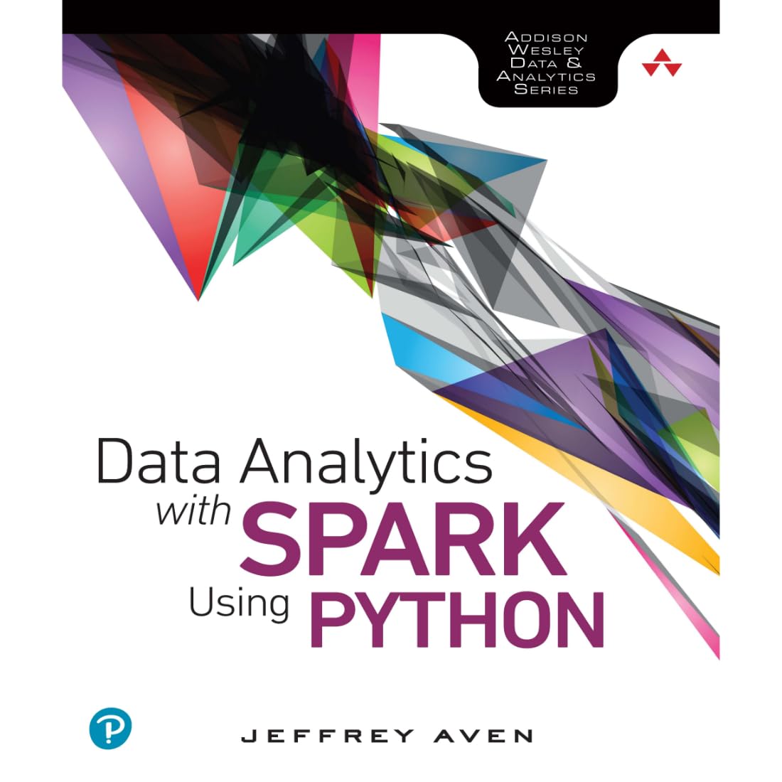 Buy DATA ANALYTICS WITH SPARK USING PYTHON Book Online at Low Prices in ...